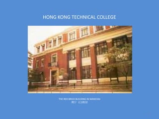 Memories of old hong kong technical college buildings | PPT