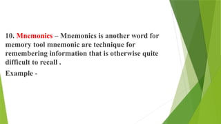 Memorization Techniques AND ITS TYPES .pptx