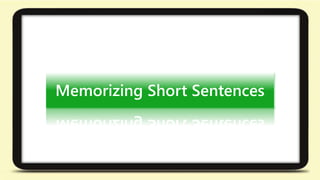 Memorizing Short Sentences - 短い文を覚える | PPT
