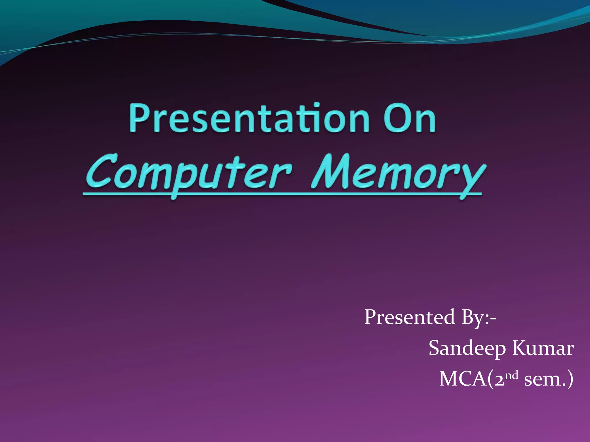 Computer Memory | PPT