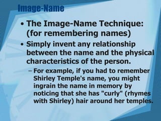 USING MEMORY EFFECTIVELY: Memorization Techniques | PPT