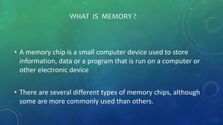 Introduction to Types of Memory Chips | PPTX | Data Storage and ...