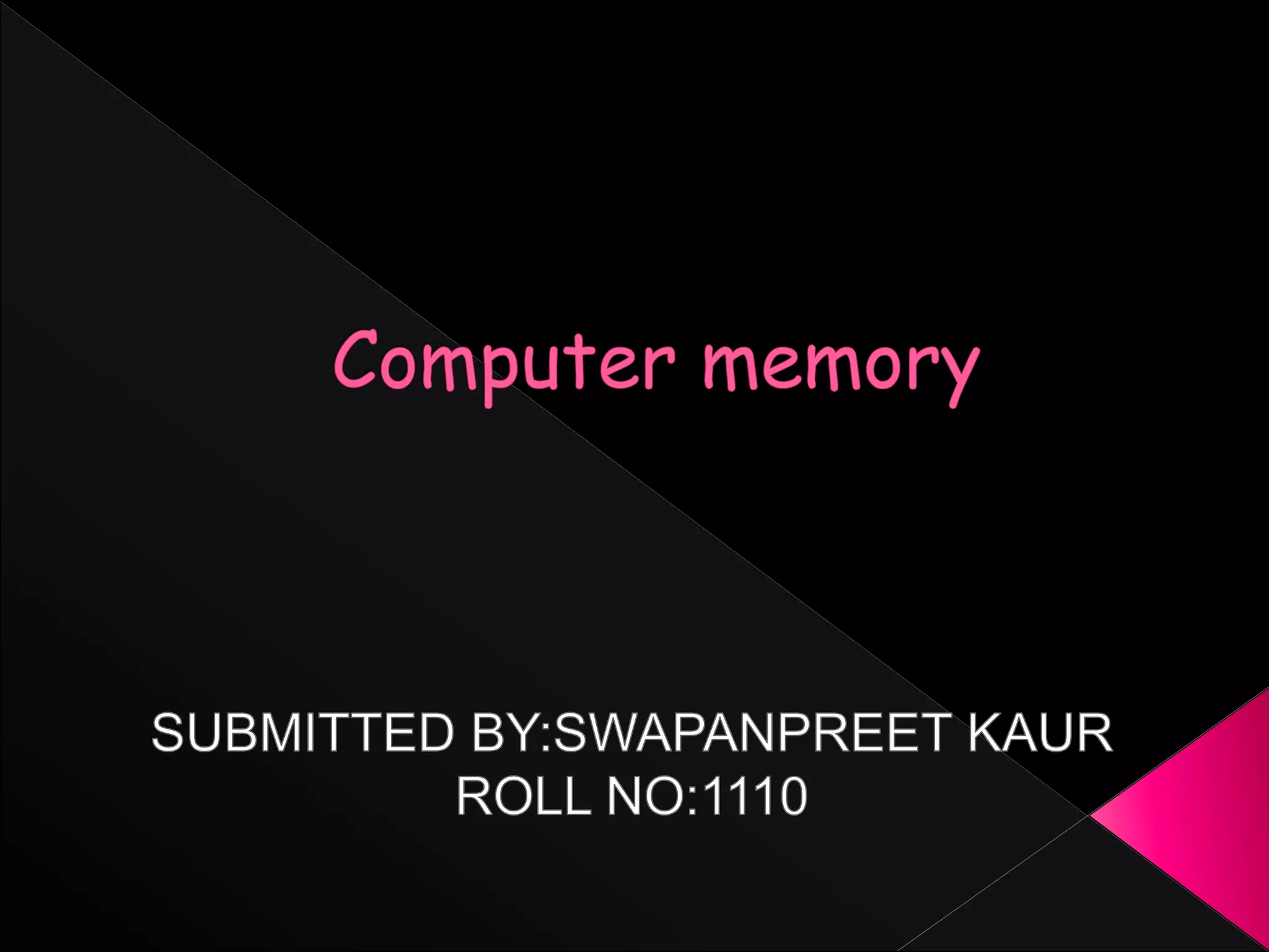 computer memory and its types | PPTX