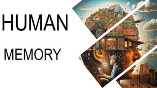 Human Memory processes.pptx slidesshares | PPTX