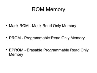 RAM and ROM Memory Overview | PPT