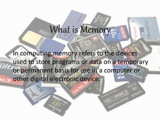Memory (2) | PPTX | Data Storage and Warehousing | Computing
