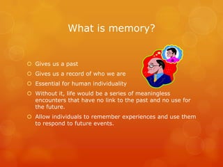 Memory, Retention and Learning | PPTX