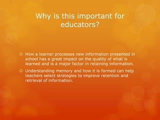 Memory, Retention and Learning | PPTX