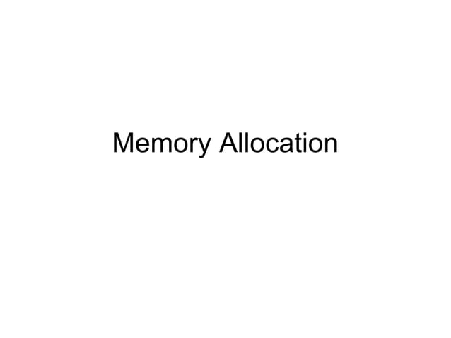 Memory allocation | PPT | Programming Languages | Computing