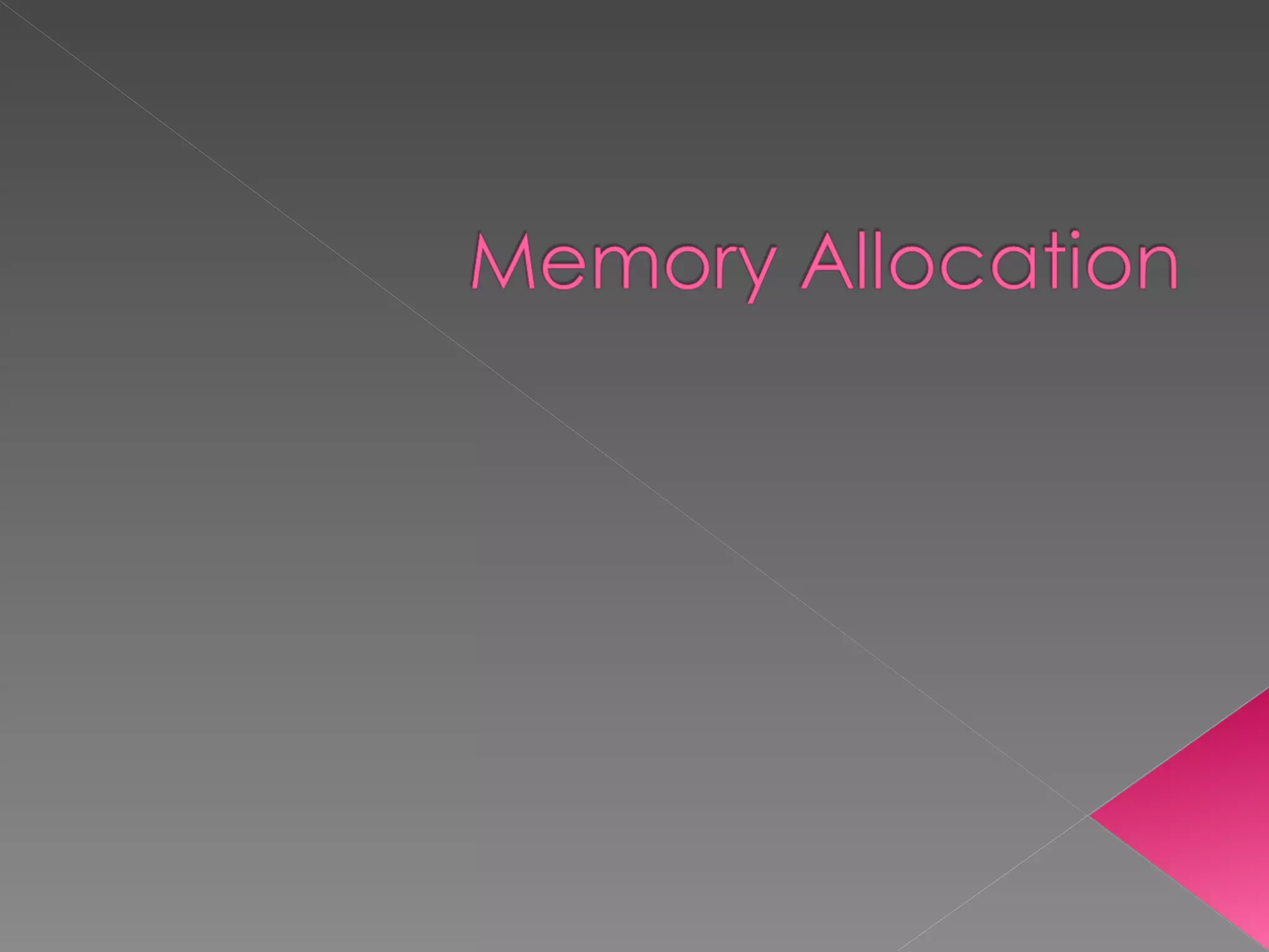 Memory allocation (4) | PPT