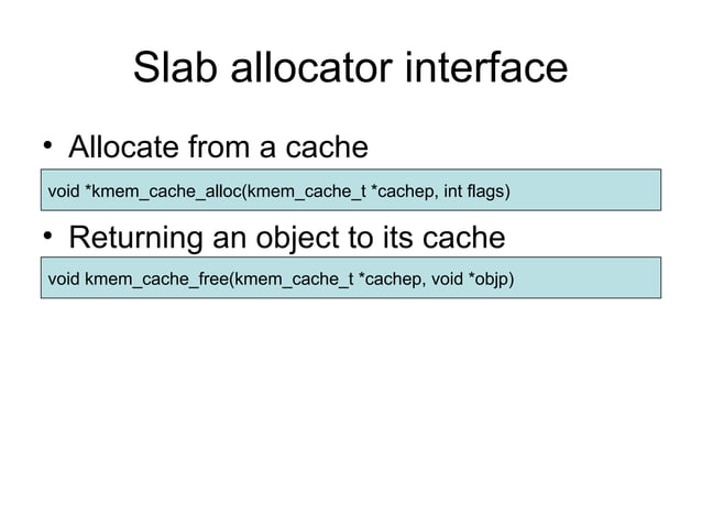 Linux kernel memory allocators | PPT