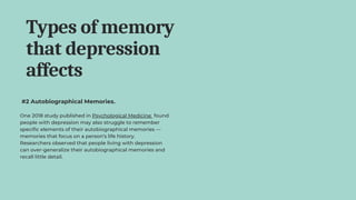 This is a short presentation on how depression affects memory. | PDF