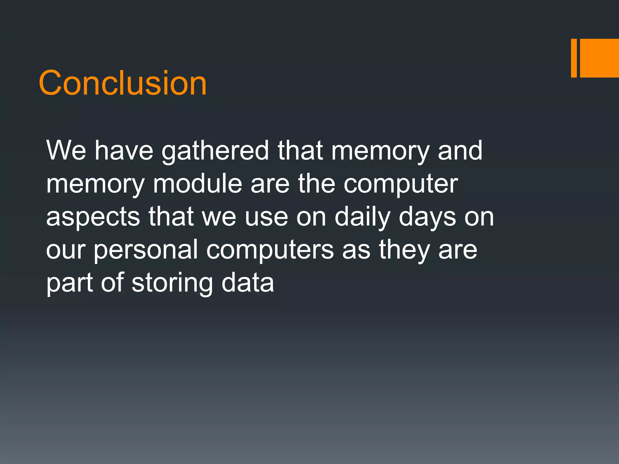 Memory and memory modules by zuko khephu | PPTX