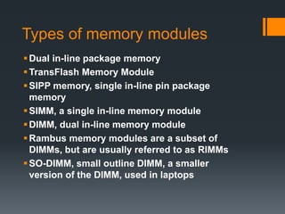 Memory and memory modules by zuko khephu | PPTX