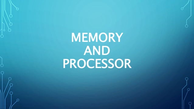 Memory and Processor for class presentation.pptx | Operating Systems | Computer Software and ...
