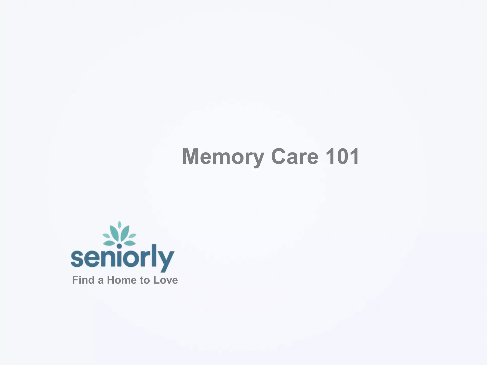 Memory Care 101 | PPTX