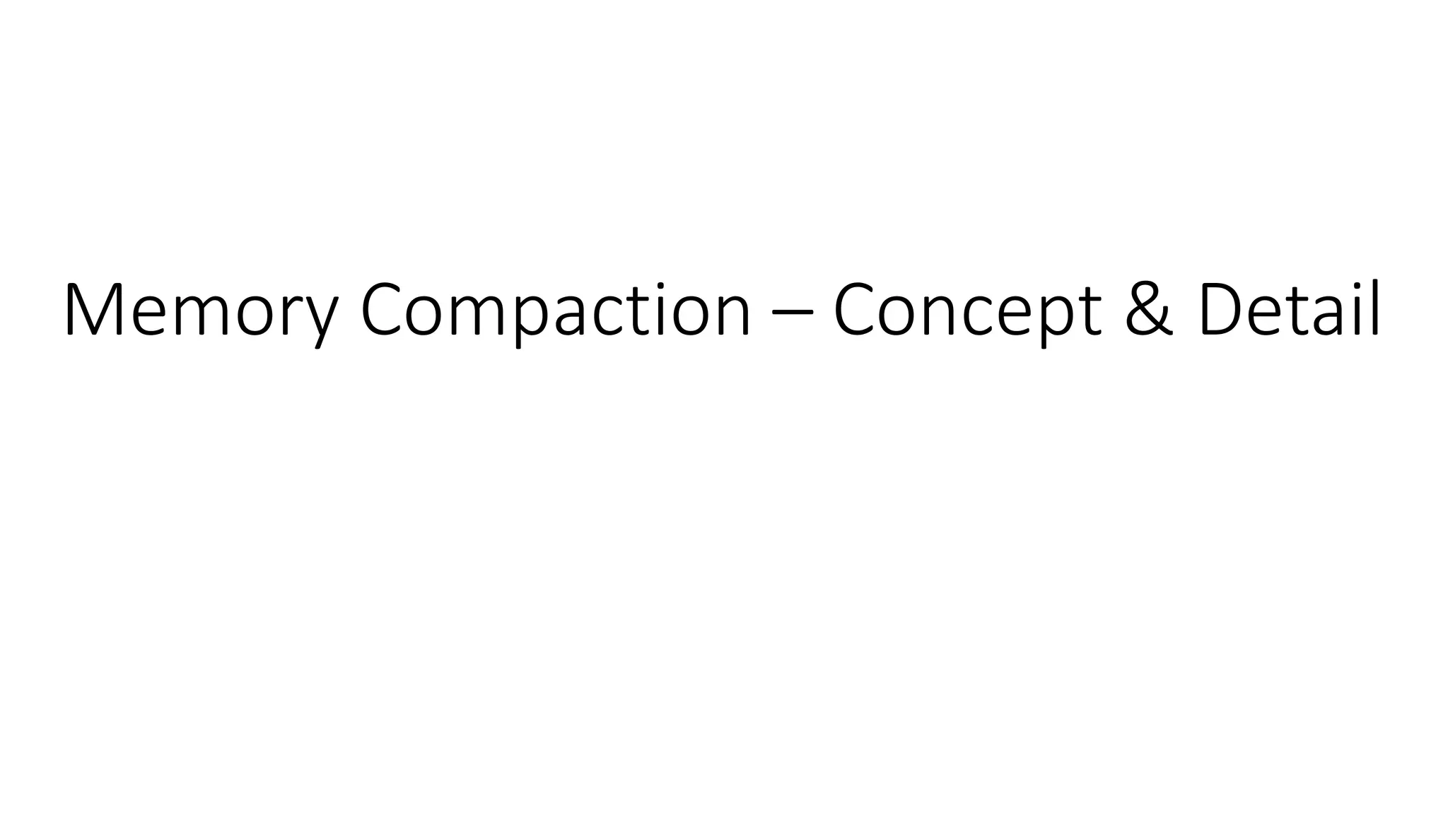 Memory Compaction in Linux Kernel.pdf | Web Development | Internet