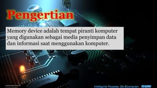 Perangkat Memori / Memory Device | PPTX