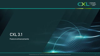 Q1 Memory Fabric Forum: Compute Express Link (CXL) 3.1 Update | PPTX