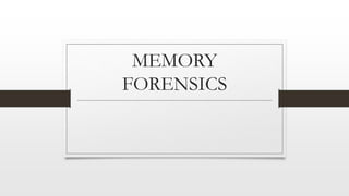 Memory forensics.pptx