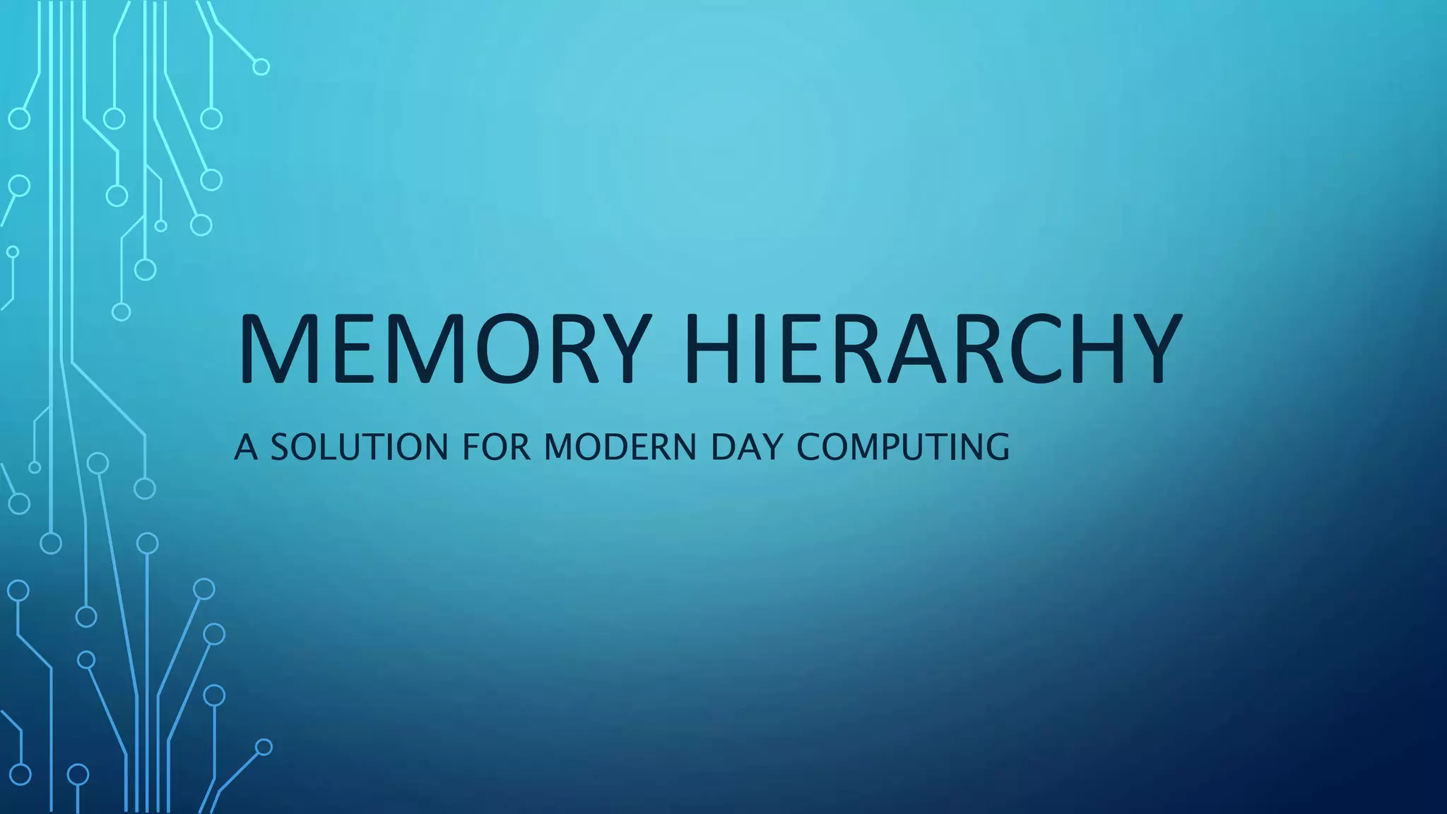 Memory Hierarchy Ppt