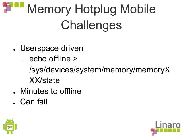LCA13: Memory Hotplug on Android