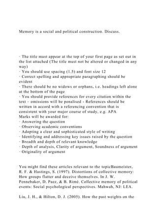 Memory is a social and political construction. Discuss.·.docx
