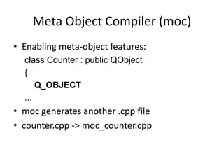 Qt Memory Management & Signal and Slots | PPT