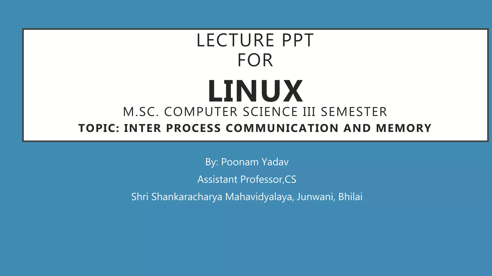 Inter Process communication and Memory Management | PPT