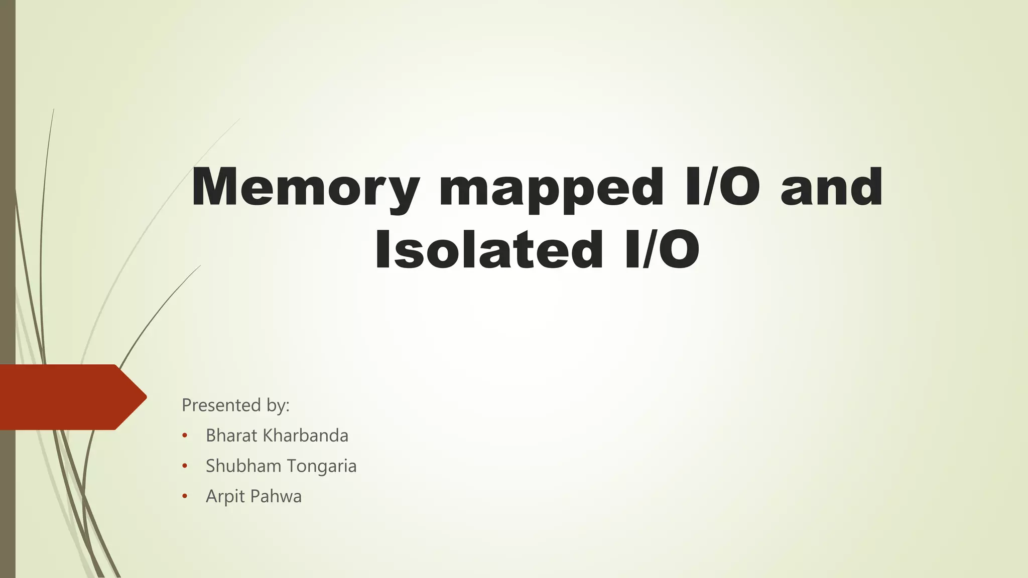 Memory mapped I/O and Isolated I/O | PPTX | Computer Peripherals | Computing
