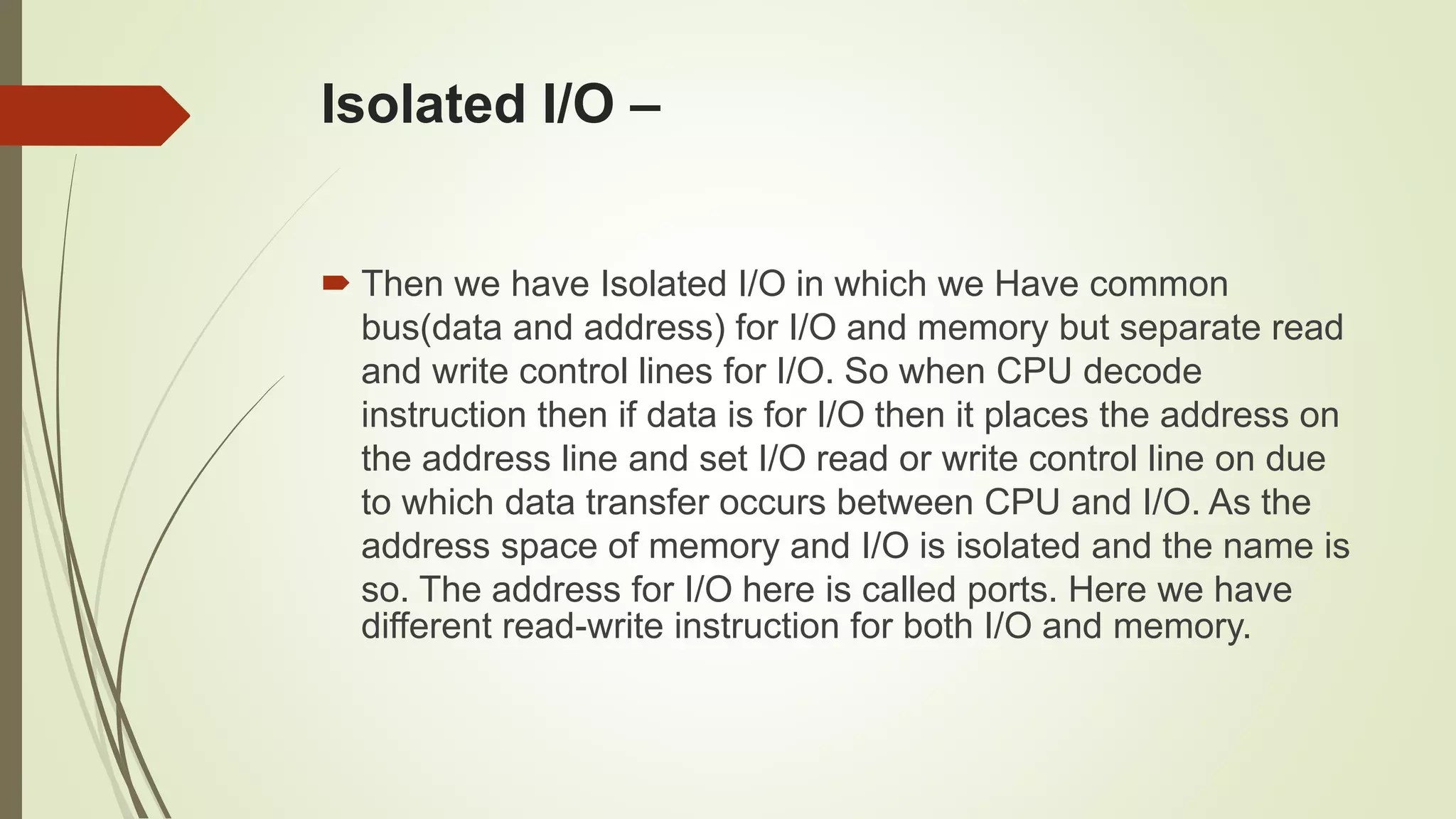 Memory mapped I/O and Isolated I/O | PPTX | Computer Peripherals ...