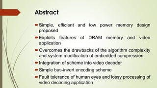 Memory mapping techniques and low power memory design | PPTX