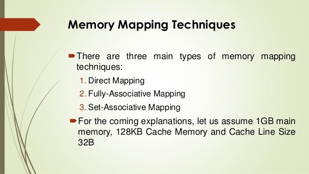 Memory Mapping Techniques And Low Power Memory Design