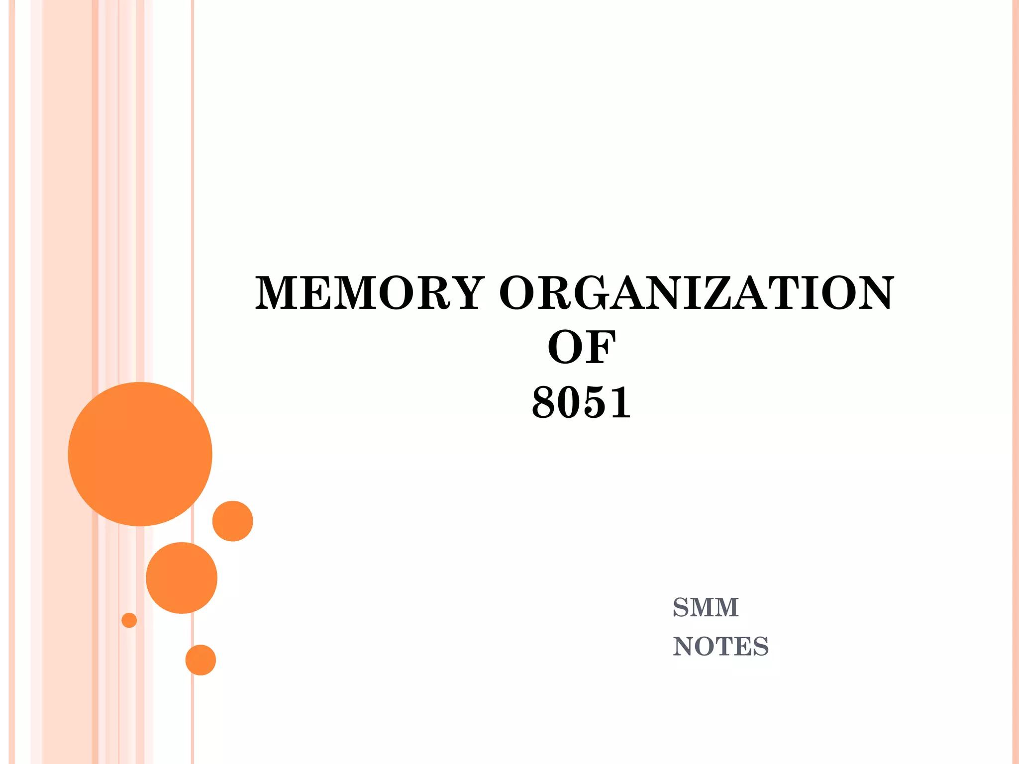 Memory organization of 8051 | PPT
