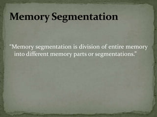 Memory segmentations | PPTX