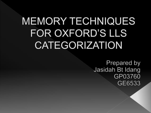 3 Memory Techniques for Oxford's LLS Categorization | PPT