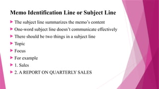 Memo Writing, Criteria for writing memos.pptx