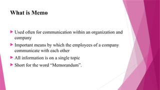 Memo Writing, Criteria for writing memos.pptx