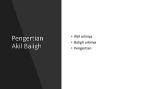 Mempersiapakan Akil Baligh | PPT