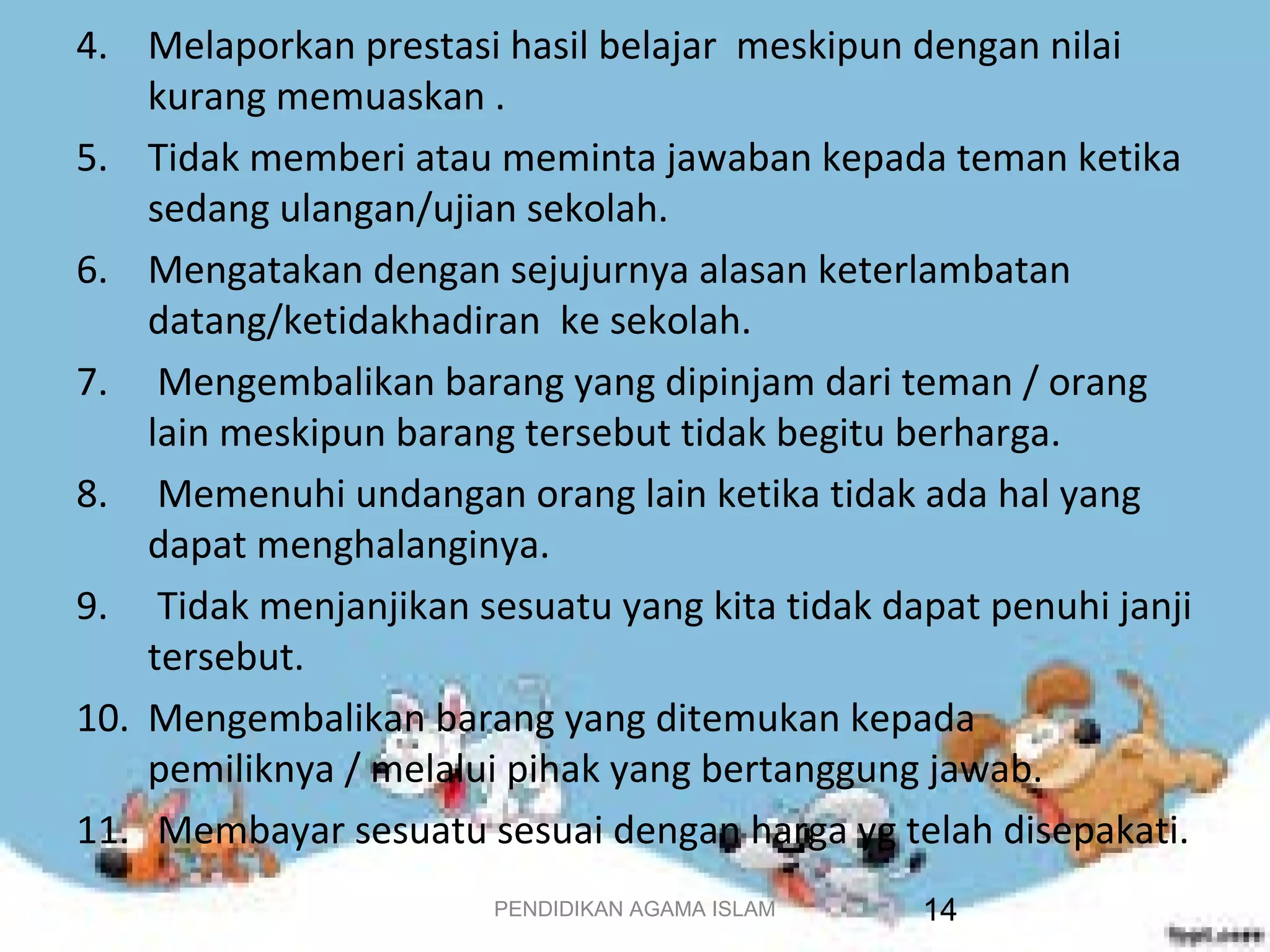 Mempertahankan kejujuran sebagai cermin kepribadian | PPT