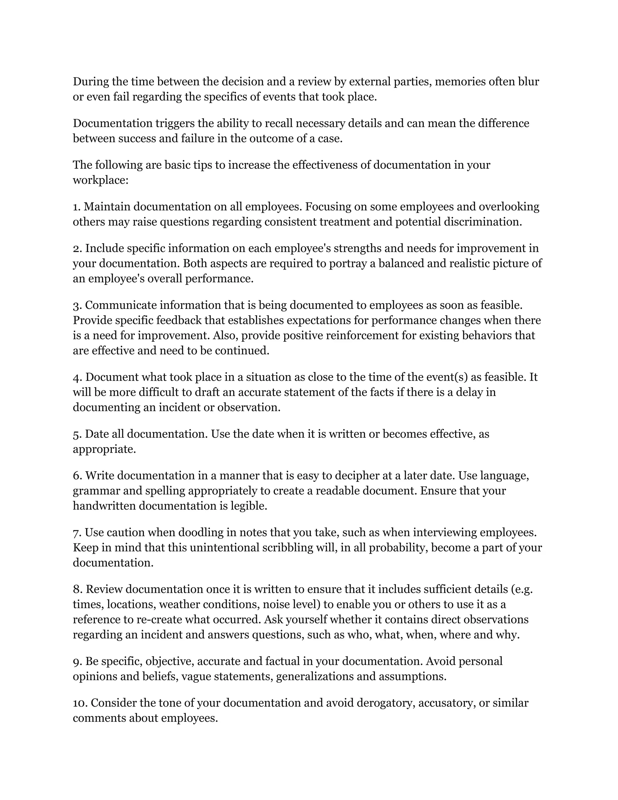 Here's a list of tips for increasing the effectiveness of documentation ...