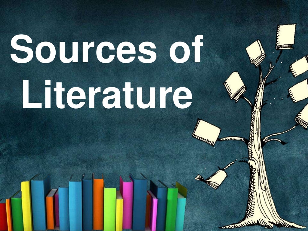 Sources Of Literature sources-of-literature