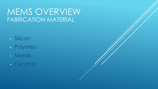 Introduction to MEMS and MEMS PRO | PPTX