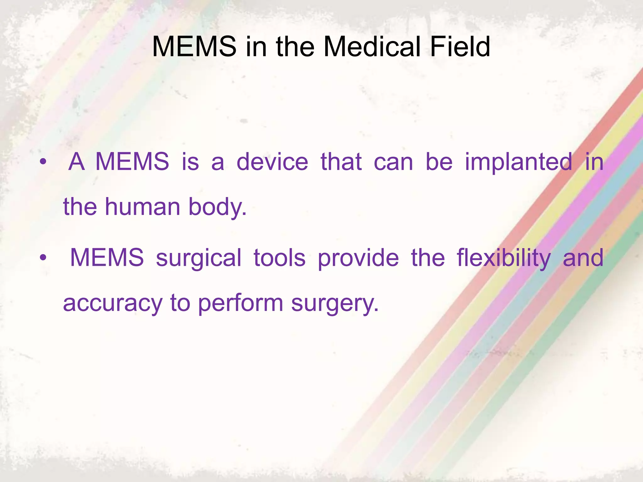 Microelectromechanical Devices And Applications of MEMs | PPTX