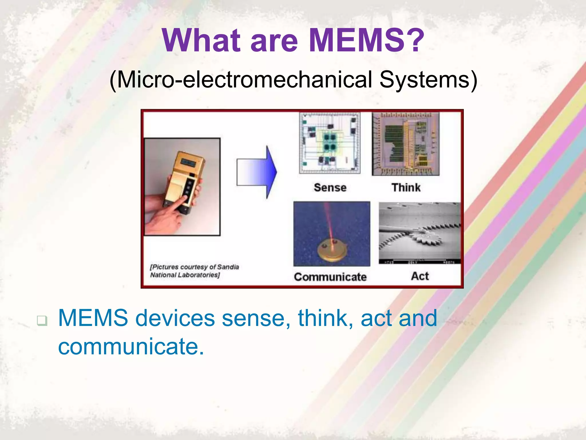 Microelectromechanical Devices And Applications of MEMs | PPTX