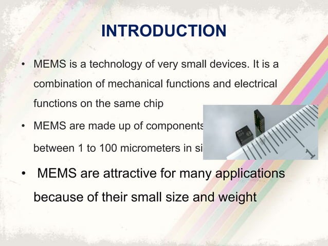 Microelectromechanical Devices And Applications of MEMs | PPTX