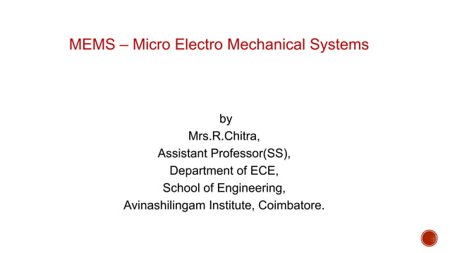Micro Electro Mechanical Systems | PPT
