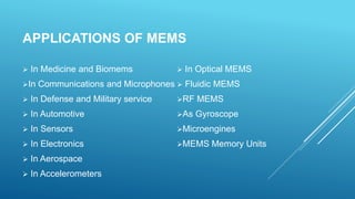 Mems application | PPTX | Physics | Science