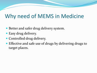 Integrative Medicine As Therapeutic Delivery of Drugs Using MEMS. | PPSX