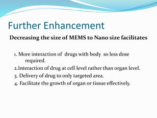 Integrative Medicine As Therapeutic Delivery of Drugs Using MEMS. | PPSX